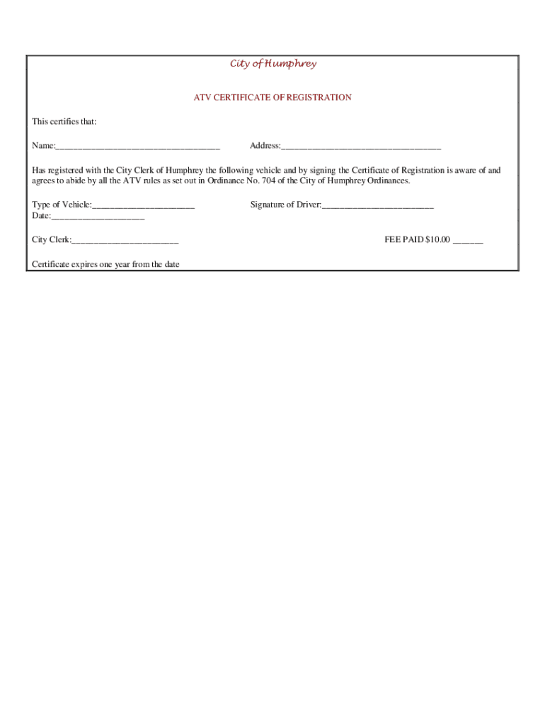 Fillable Online City of Humphrey ATV CERTIFICATE OF REGISTRATION Fax ...