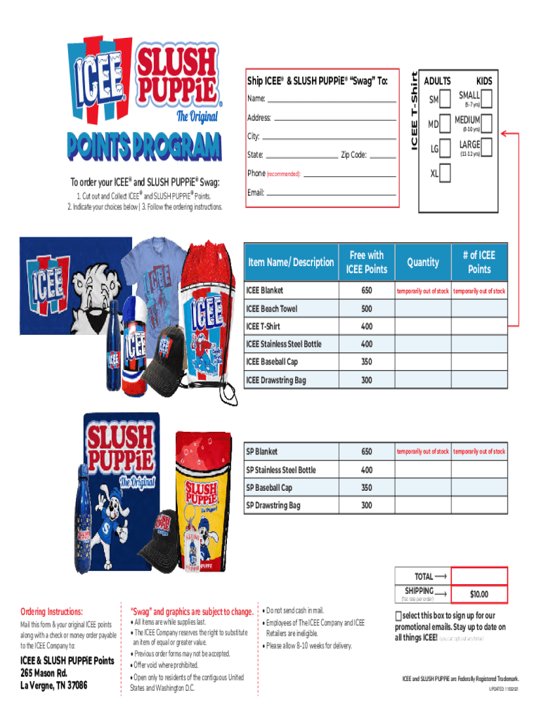 Fillable Online Ship ICEE & SLUSH PUPPiE Swag Fax Email Print - pdfFiller