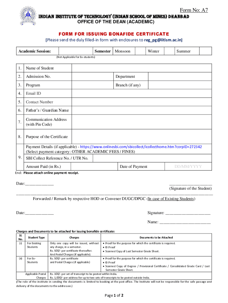 Fillable Online form for issuing bonafide certificate - IIT(ISM) Dhanbad Fax Email Print - pdfFiller