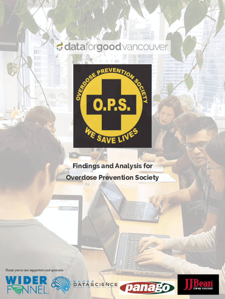 Fillable Online Findings and Analysis for Overdose Prevention Society ...
