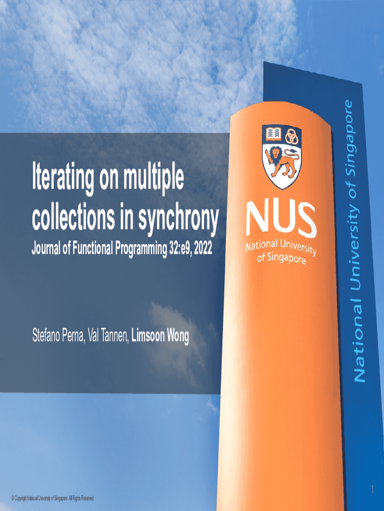 Fillable Online Iterating on multiple collections in synchrony - NUS ... Fillable Online Iterating on multiple collections in synchrony - NUS ...