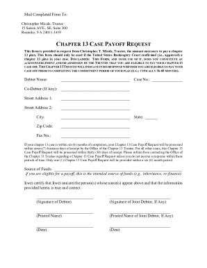 Fillable Online CHAPTER 13 CASE PAYOFF REQUEST - CH13WDVA.COM Fax Email Print - pdfFiller