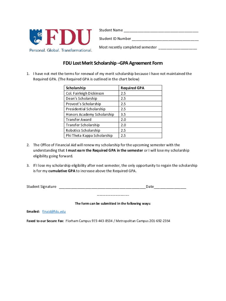 Fillable Online FDU Lost Merit Scholarship GPA Agreement Form Fax Email Print - pdfFiller