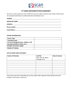 Fillable Online TTT SERIES IMPLEMENTATION WORKSHEET - SCAN Health Plan ...