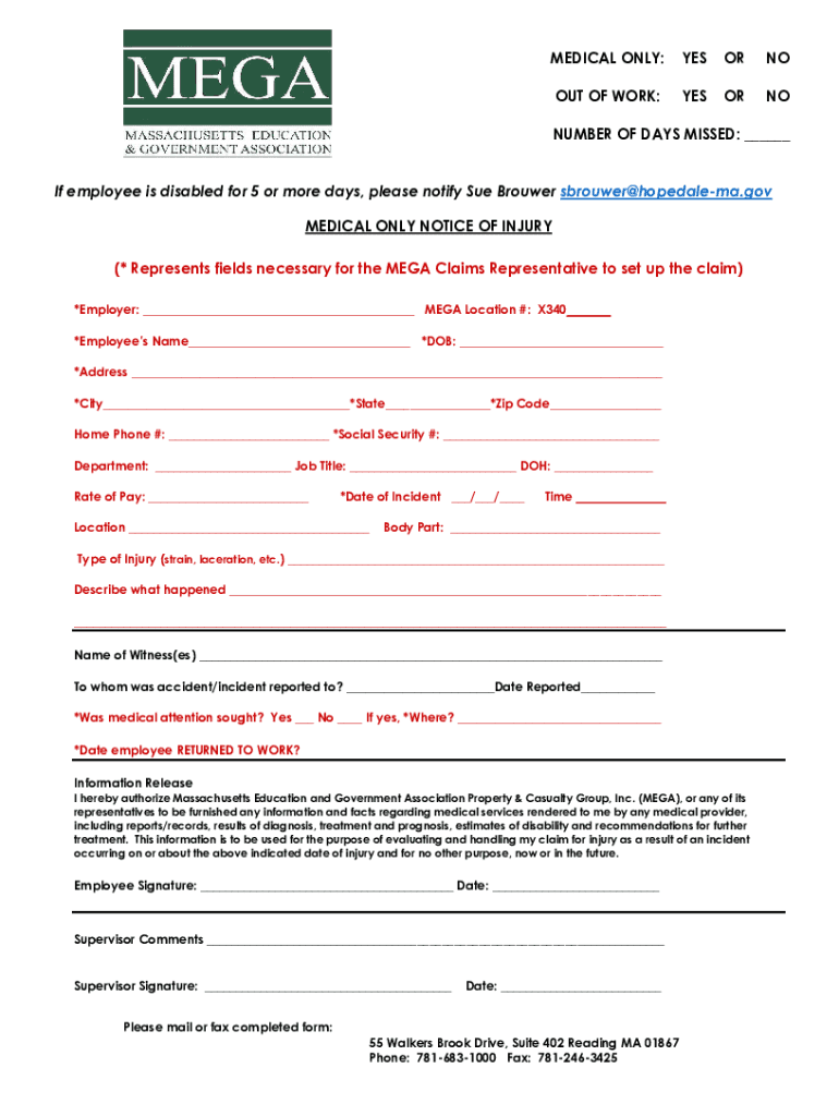 Fillable Online MEDICAL ONLY: YES OR NO OUT OF WORK Fax Email Print - pdfFiller