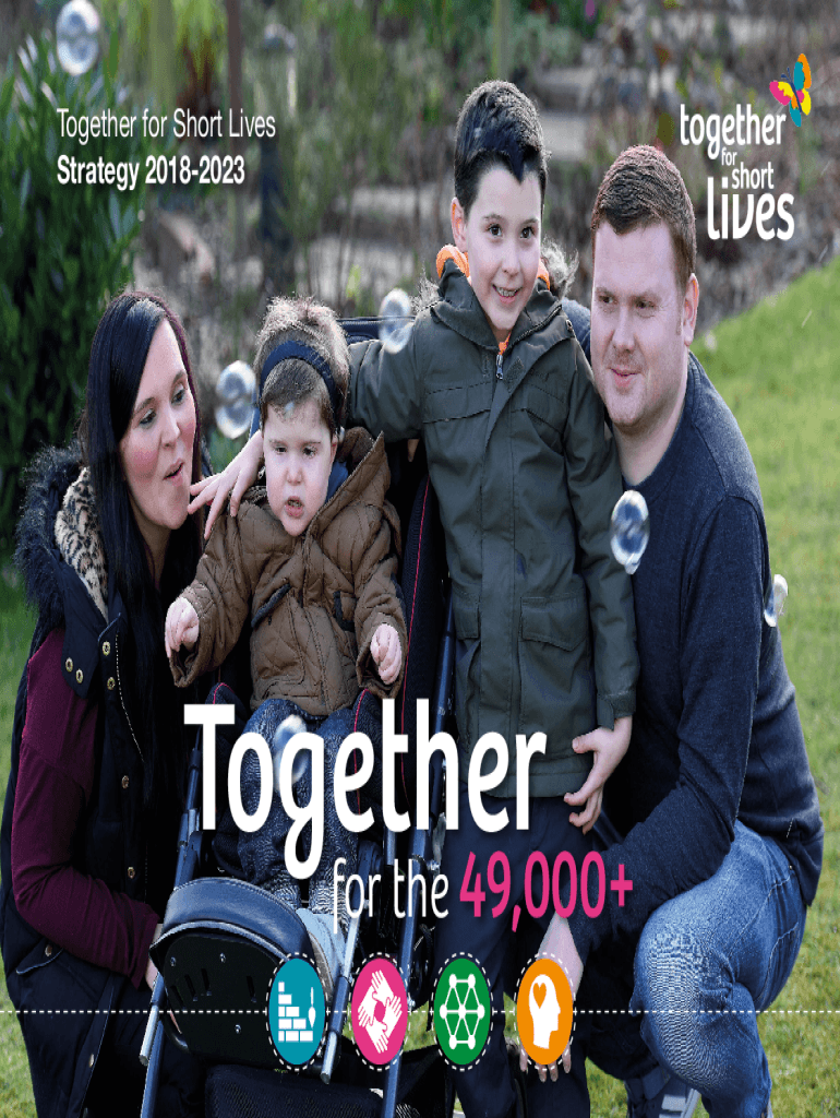 Fillable Online Together for Short Lives launches strategy to improve ...