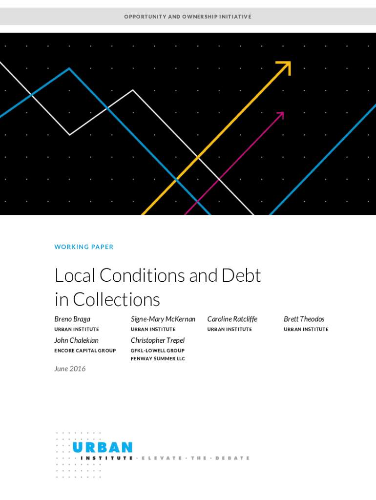 Fillable Online Local Conditions and Debt in Collections. Using credit ...