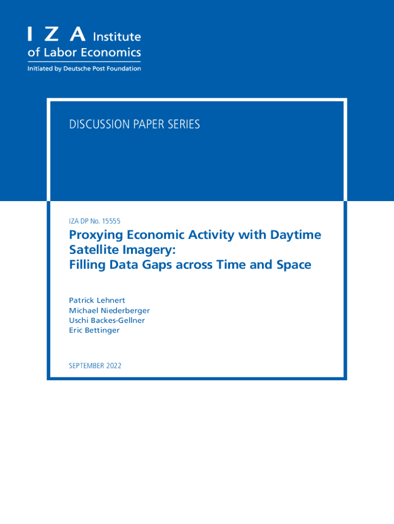 Fillable Online Proxying Economic Activity with Daytime Satellite Imagery. IZA DP No. 15555 Fax ...