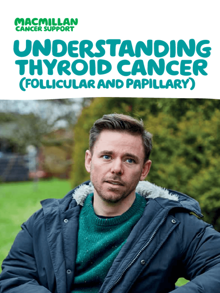 Fillable Online MAC11655 - Understanding thyroid cancer - E10. This booklet gives information ...