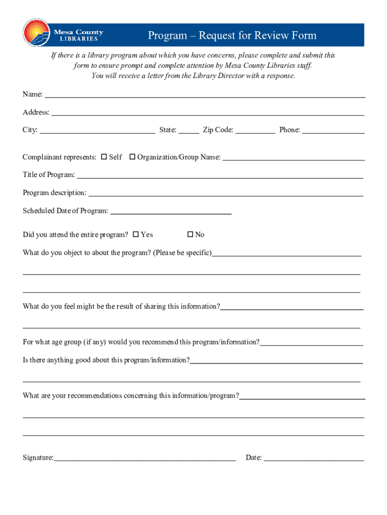 Fillable Online ProgramRequest for Review FormMesa County Libraries Fax Email Print - pdfFiller