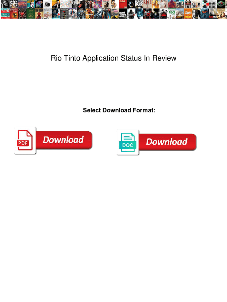 Fillable Online sas unl Rio Tinto Application Status In Review. Rio ...
