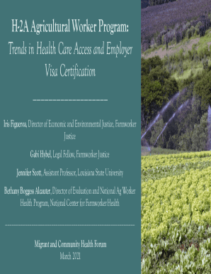 Fillable Online H-2A Agricultural Worker Program: Trends in Health Care ...