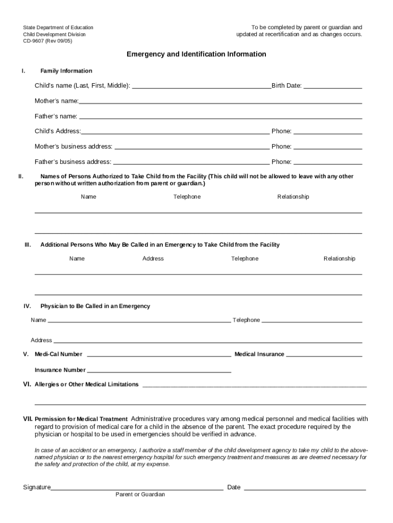 CD-9607. This is used by child care providers to collect a family's contact and medical ination ...