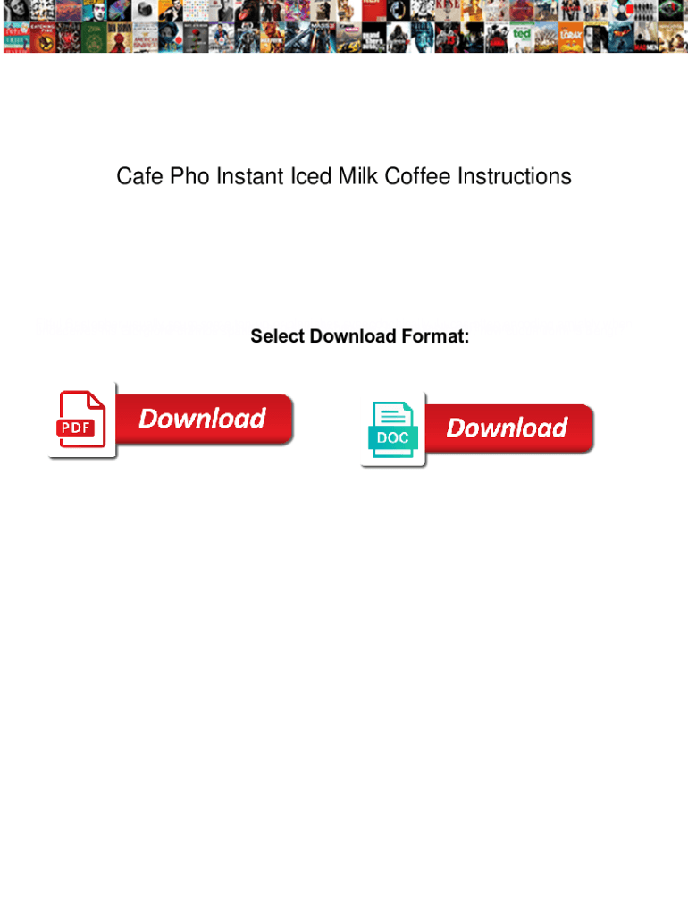 Fillable Online Cafe Pho Instant Iced Milk Coffee Instructions. Cafe Pho Instant Iced Milk ...
