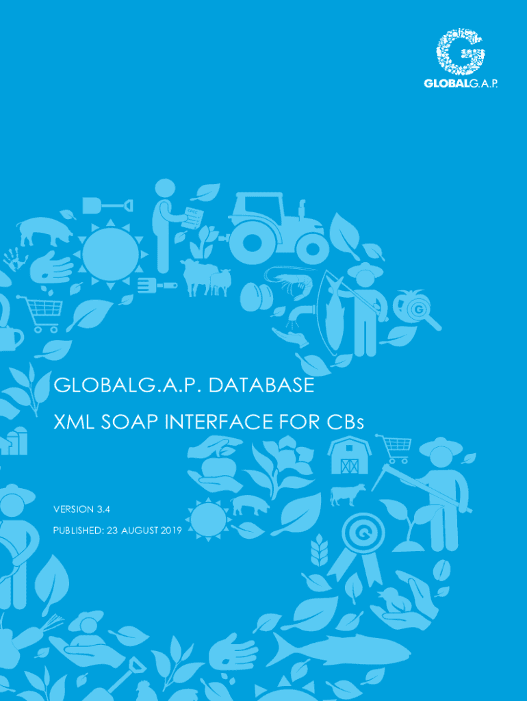Fillable Online GLOBALG.A.P. DATABASE XML SOAP INTERFACE FOR CBs Fax ...