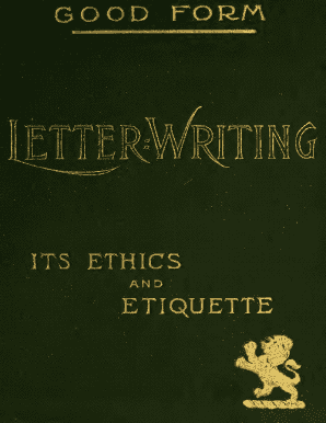 Fillable Online Good form. Letter-writing, its ethics and etiquette ...