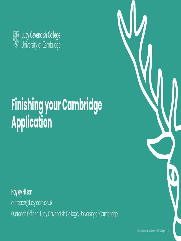 Fillable Online Finishing your Cambridge Application - Lucy Cavendish ...