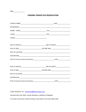 Fillable Online PARKING-TRANSIT BUS RESERVATION Fax Email Print - pdfFiller