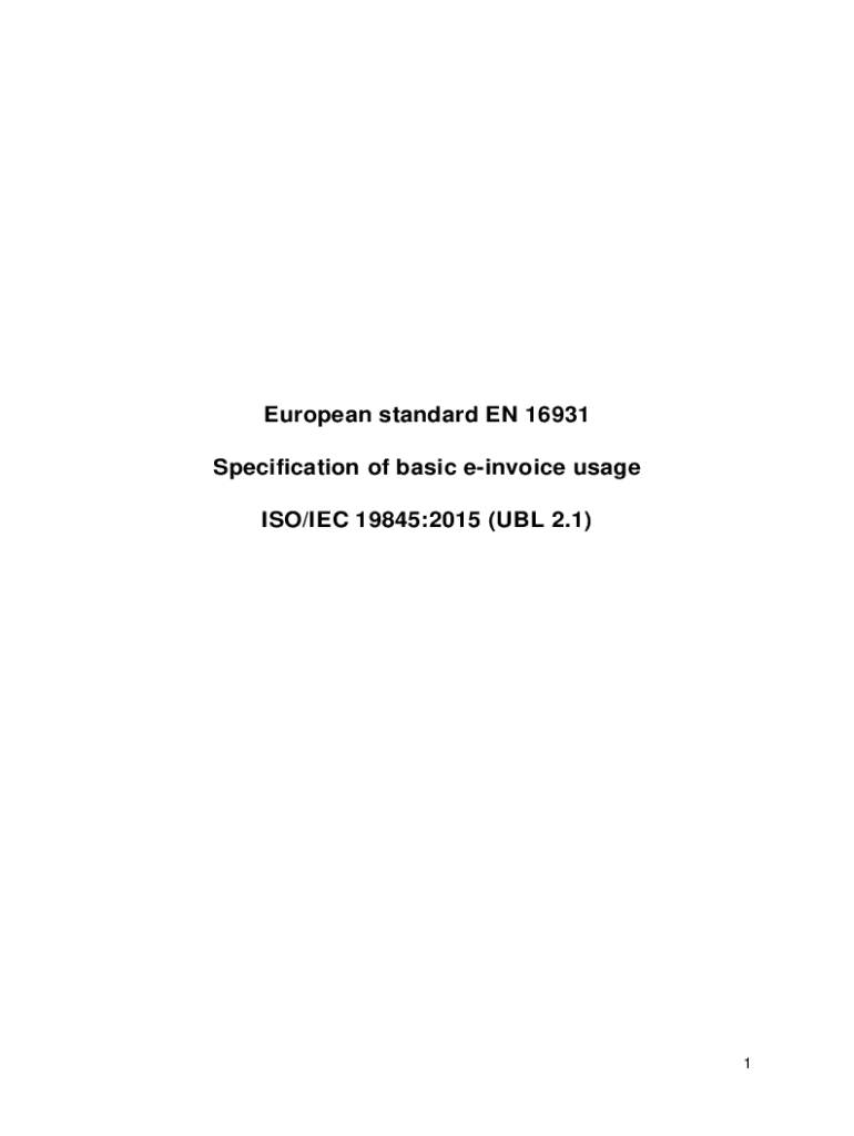 Fillable Online European standard EN 16931 Specification of basic e-invoice usage ... Fax Email ...