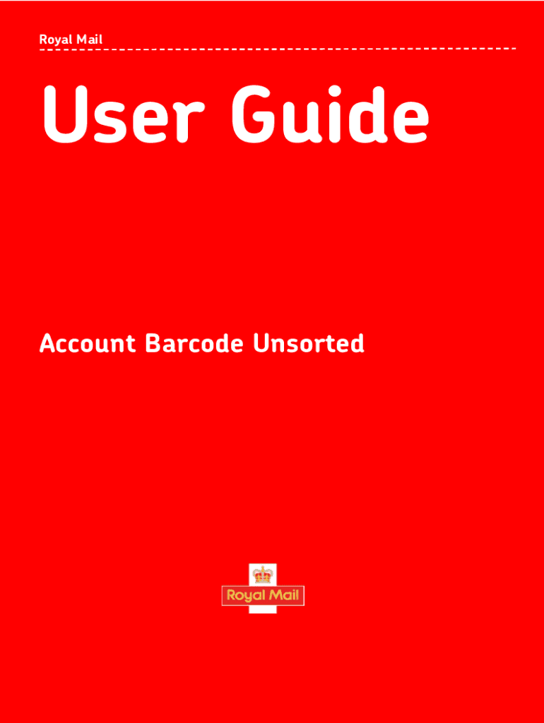 Fillable Online Account Barcode Unsorted Guide - Royal Mail Technical Fax Email Print - pdfFiller