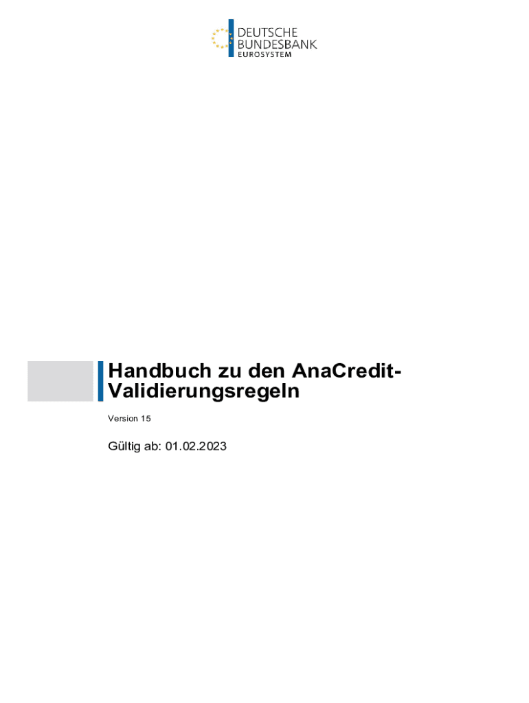Ausfüllbar Online Handbuch zu den AnaCredit-Validierungsregeln, Version 15, Gltig ab Fax Email ...