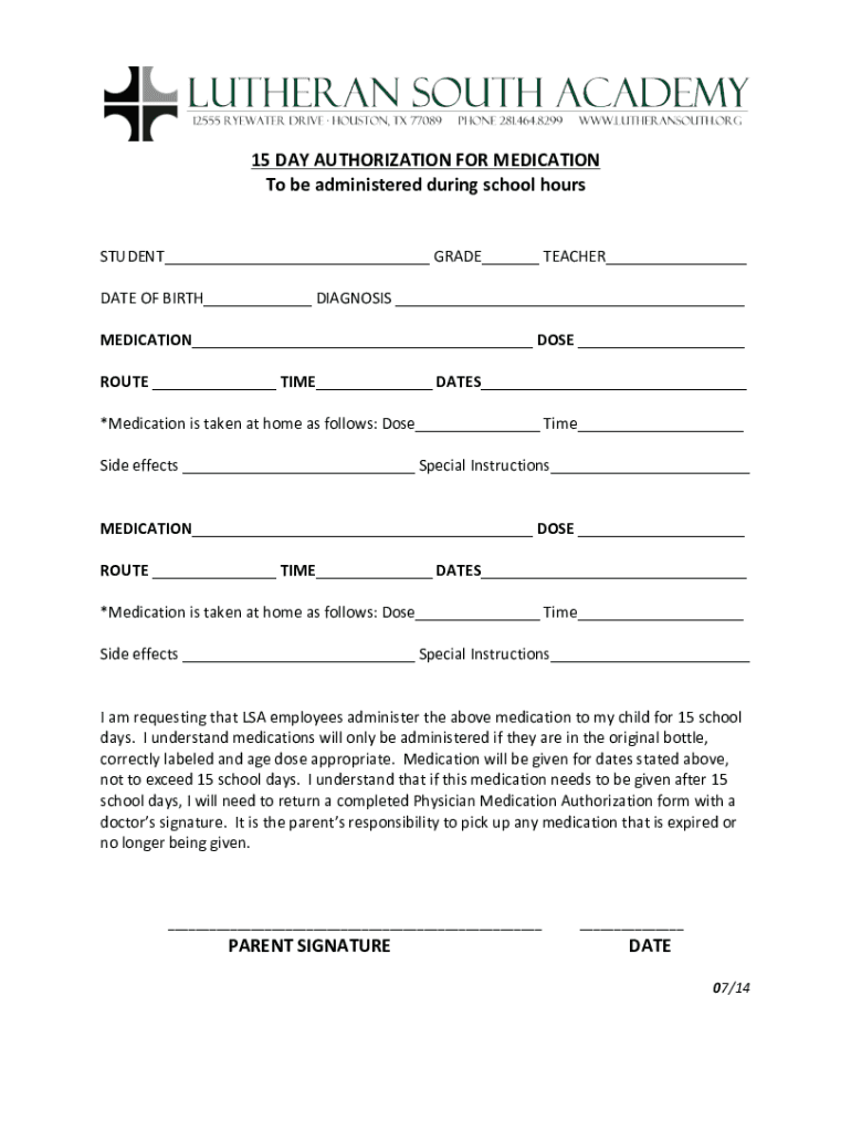 Fillable Online 15 DAY AUTHORIZATION FOR MEDICATION To be administered ...