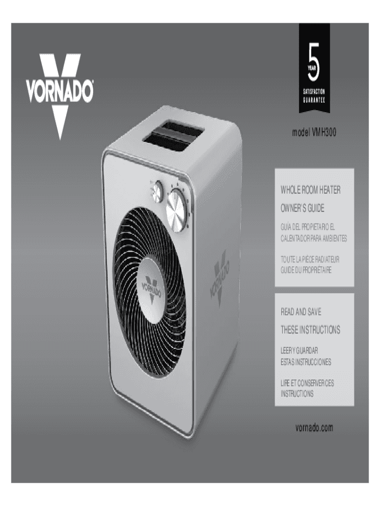 Fillable Online VMH300 Whole Room Metal Heater - Vornado Fax Email Print - pdfFiller
