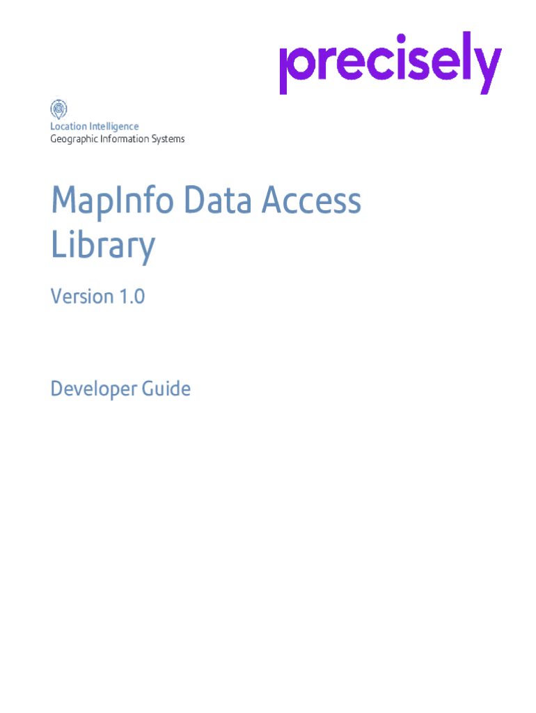 Fillable Online MapInfo Data Access Library - Precisely Help Fax Email Print - pdfFiller
