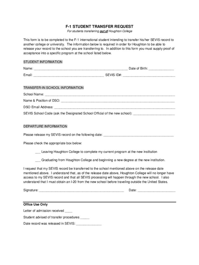 Fillable Online F-1 STUDENT TRANSFER REQUEST - Houghton College Fax Email Print - pdfFiller