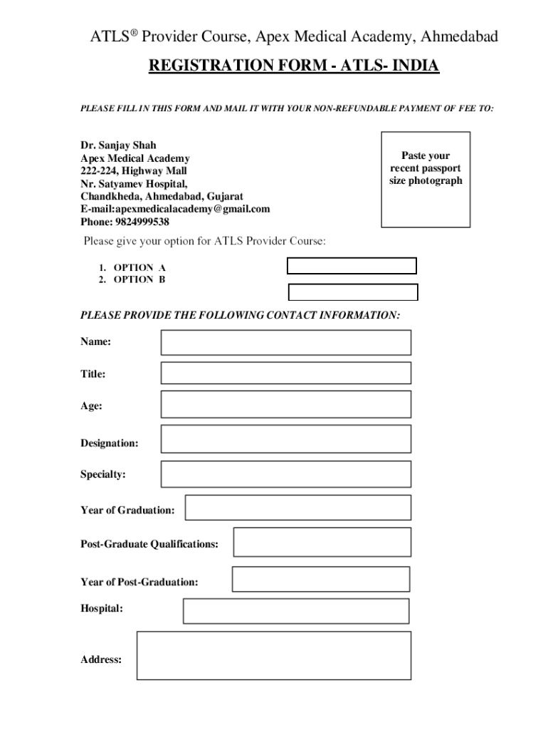 Fillable Online REGISTRATION FORM - ATLS India Fax Email Print - pdfFiller