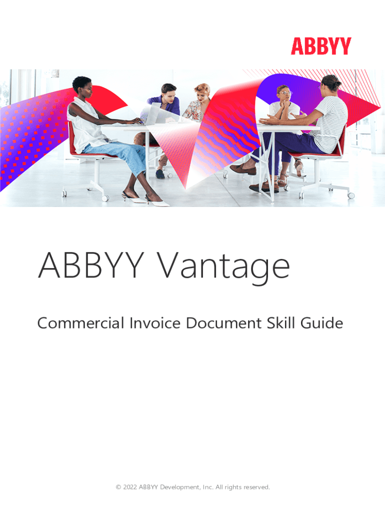 Fillable Online ABBYY Vantage Commercial Invoice Document Skill Guide Fax Email Print - pdfFiller
