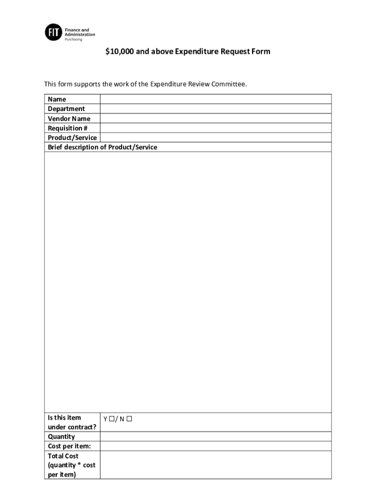 Fillable Online $10,000 and above Expenditure Request Form Fax Email ...