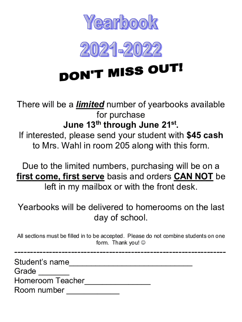 Fillable Online There will be a limited number of yearbooks available ...