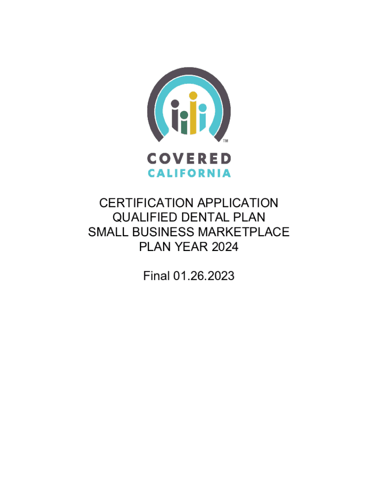 Fillable Online FINAL Certification Application Qualified Dental Plan Small Business Marketplace ...