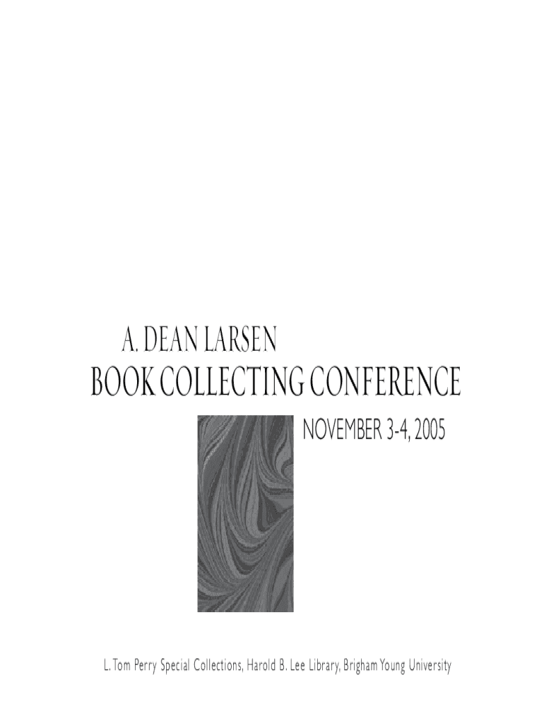 Fillable Online A. Dean Larsen Book Collecting Conference Marks its 10th Year Fax Email Print ...