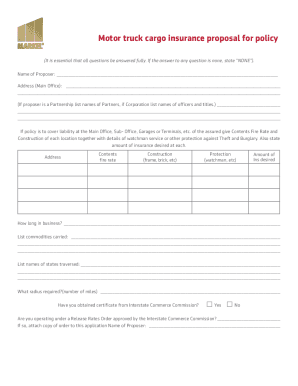 Fillable Online MOTOR TRUCK CARGO PROPOSAL FORM - Aurora Underwriting Fax Email Print - pdfFiller