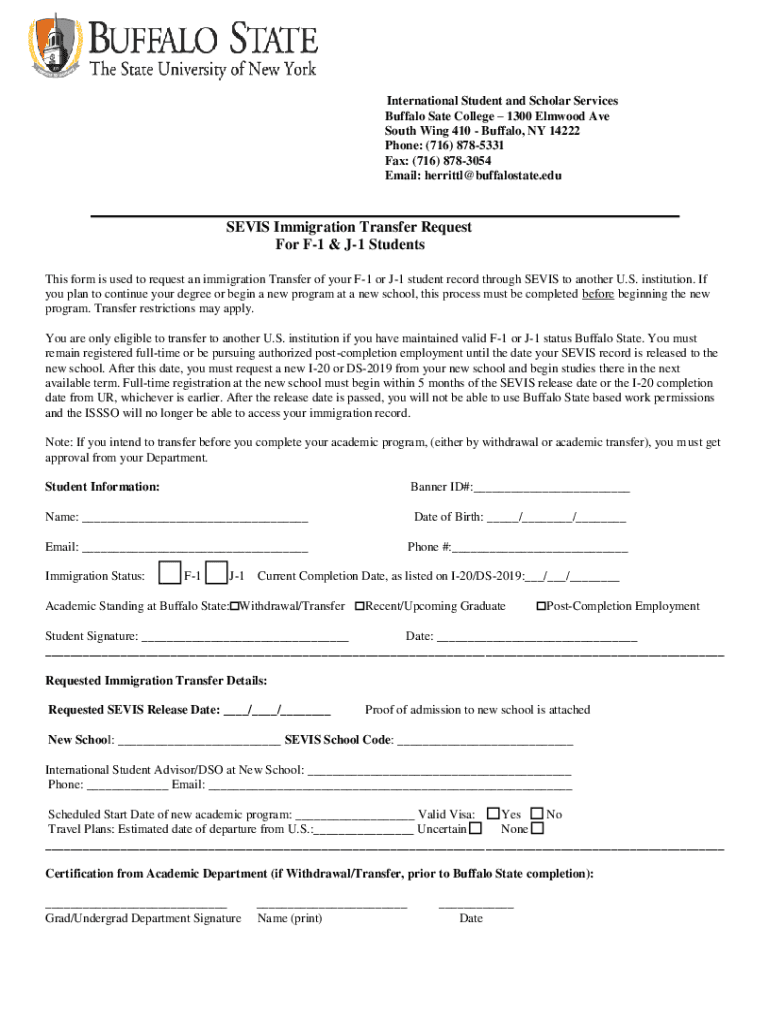 Fillable Online SEVIS Immigration Transfer Request For F-1 & - International ... Fax Email Print ...