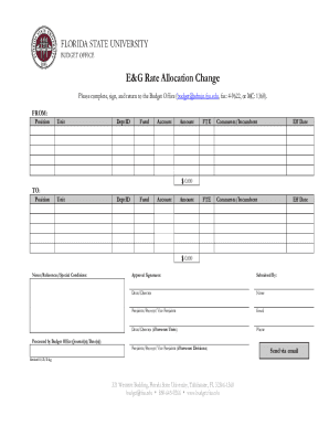 Fillable Online budget fsu E&G Rate Allocation Change form. Use this form to request and ...