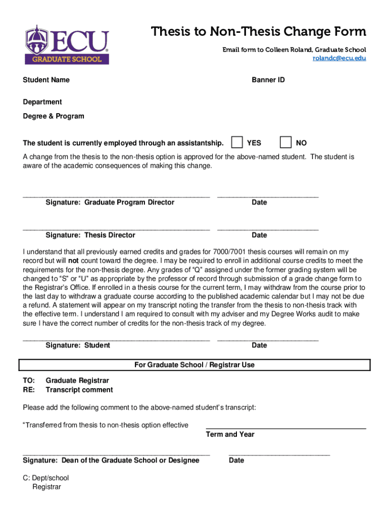 Fillable Online THESIS to NON-THESIS CHANGE FORM Fax Email Print ...