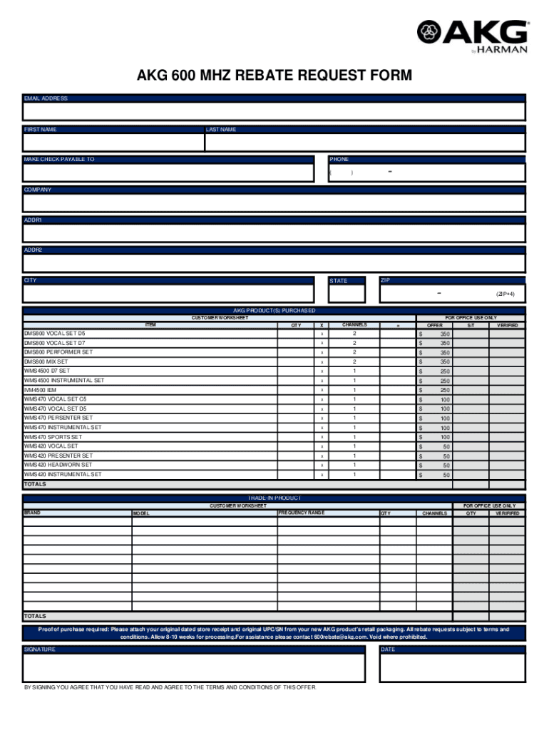 Fillable Online akg 600 mhz rebate request form Fax Email Print - pdfFiller