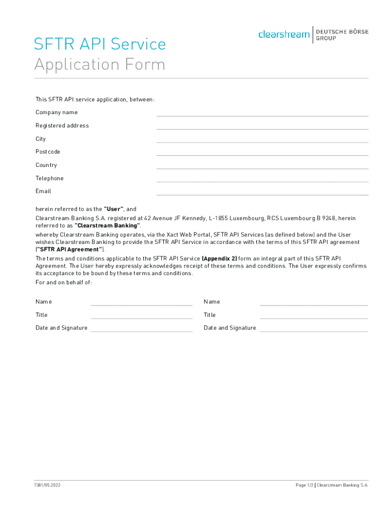 Fillable Online SFTR API Service - Application Form - Clearstream Fax Email Print - pdfFiller