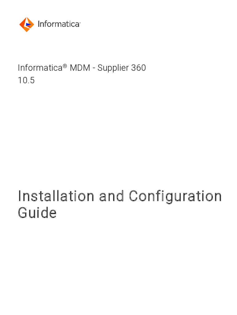 Fillable Online Informatica MDM - Supplier 360 - 10.5 - Installation and Configuration Guide ...