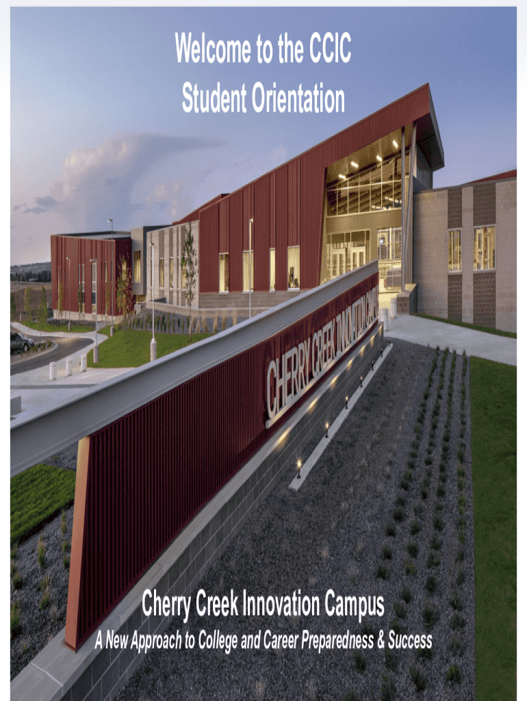Fillable Online Welcome to the CCIC Virtual Student Orientation. Cherry Creek ... Fax Email ...