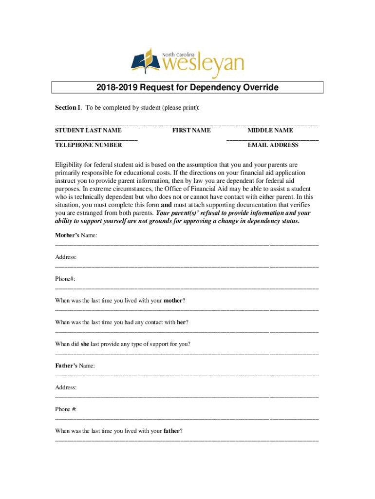 Fillable Online 2018-2019 DEPENDENCY OVERRIDE REQUEST FORM Fax Email Print - pdfFiller