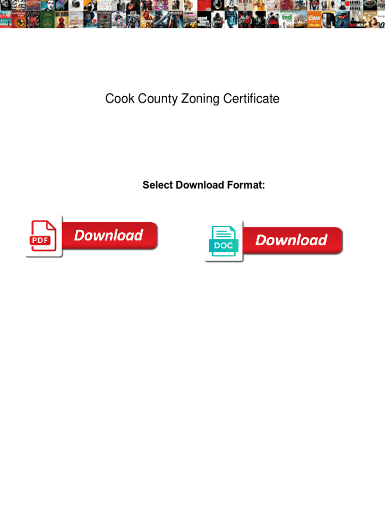 Fillable Online Cook County Zoning Certificate. Cook County Zoning ... Fillable Online Cook County Zoning Certificate. Cook County Zoning ...