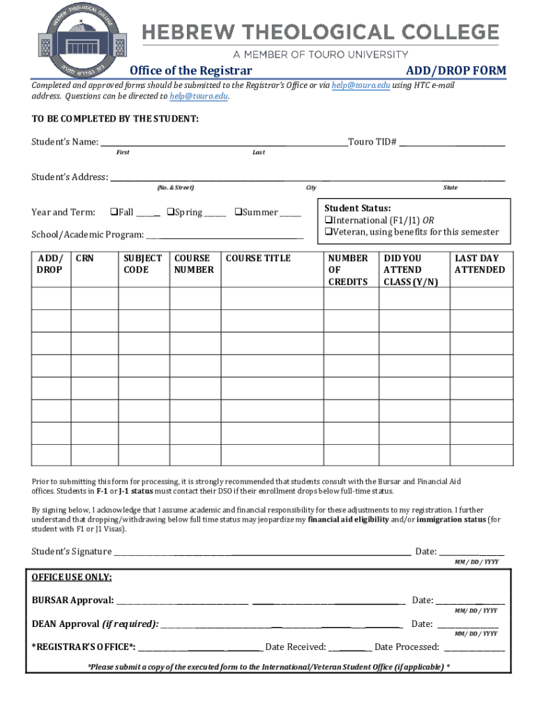Fillable Online Office of the Registrar ADD/DROP FORM Fax Email Print - pdfFiller