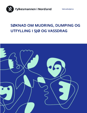 Fillable Online Mudring, dumping og utfylling i sj og vassdrag Fax Email Print - pdfFiller