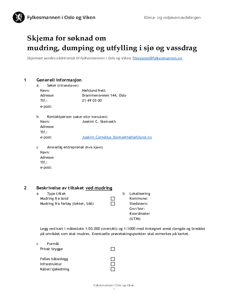 Fillable Online Skjema for sknad om mudring, dumping og utfylling i sj og ... Fax Email Print ...