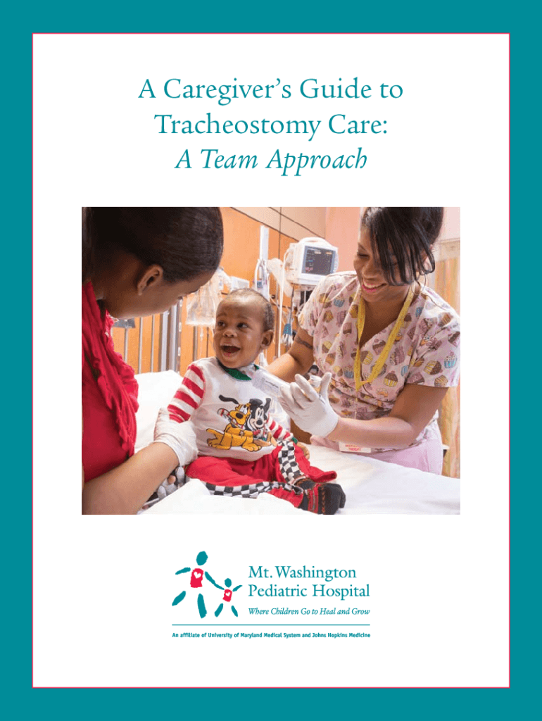 Fillable Online A Caregiver's Guide to Tracheostomy Care: A Team ...
