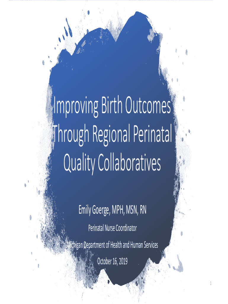 Fillable Online Improving Birth Outcomes through Regional Perinatal Quality Collaboratives Fax ...